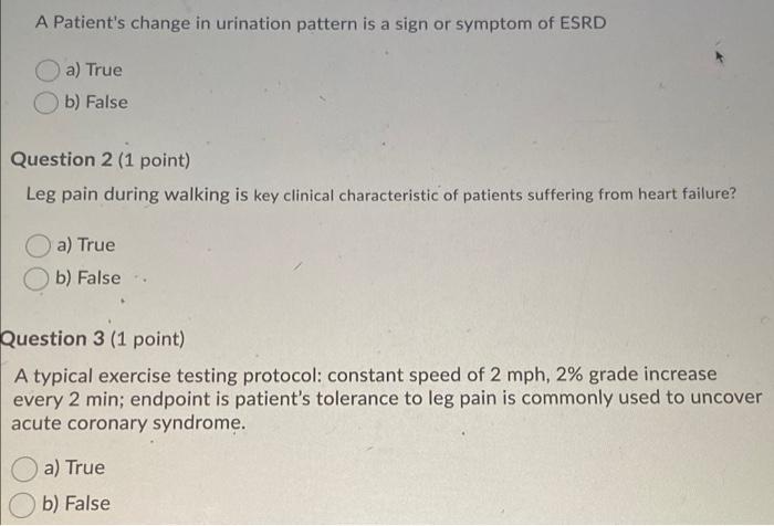 Solved A Patient's change in urination pattern is a sign or | Chegg.com