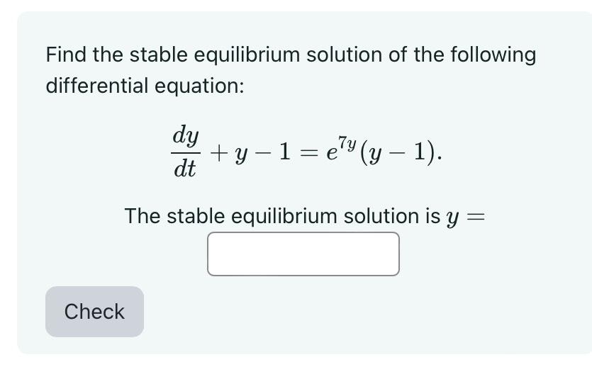 Solved Find the stable equilibrium solution of the following | Chegg.com
