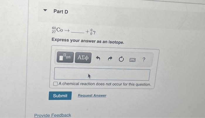 Solved 2760Co→++00γ Express your answer as an isotope. | Chegg.com