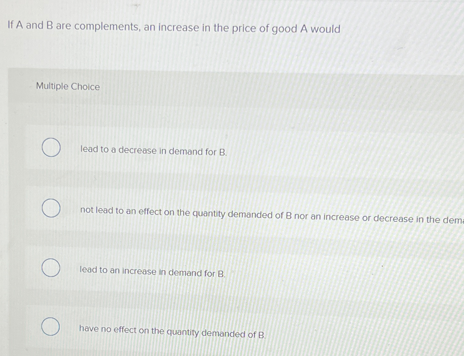 Solved If A and B ﻿are complements, an increase in the price | Chegg.com