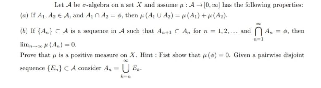 Solved Let A be σ-algebra on a set X and assume μ:A→[0,∞] | Chegg.com