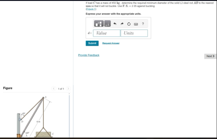[Solved]: If load C has a mass of 450 kg . determine the req