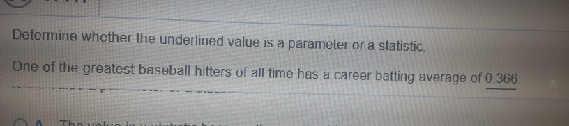 Solved Determine whether the underlined value is a parameter | Chegg.com