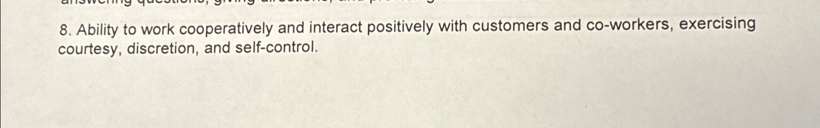 Solved Ability to work cooperatively and interact positively | Chegg.com