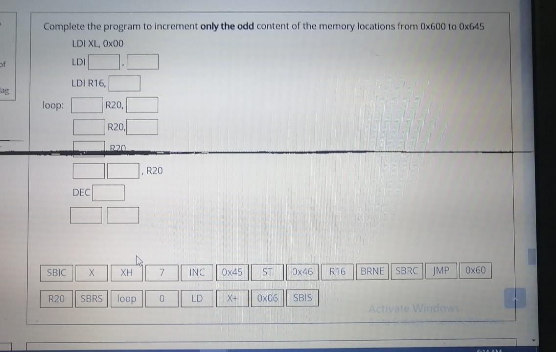Solved - Complete the program to increment only the odd | Chegg.com