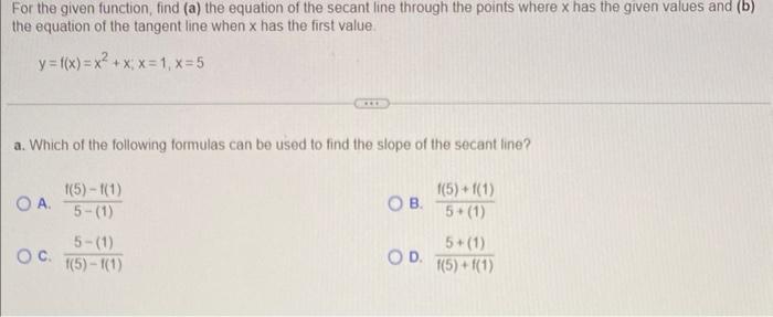Solved For the given function, find (a) the equation of the | Chegg.com