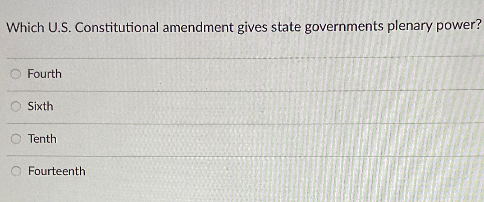 Solved Which U.S. ﻿Constitutional amendment gives state | Chegg.com