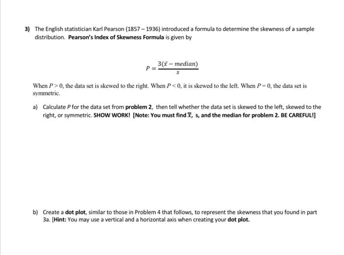 Solved 3) The English statistician Karl Pearson (1857-1936) | Chegg.com