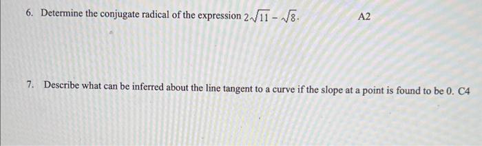 Solved 6. Determine the conjugate radical of the expression | Chegg.com