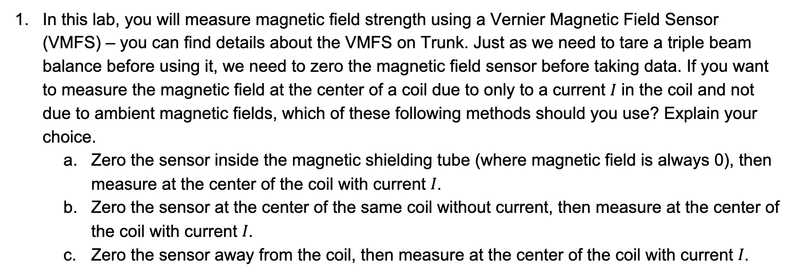 Solved In this lab, you will measure magnetic field strength | Chegg.com