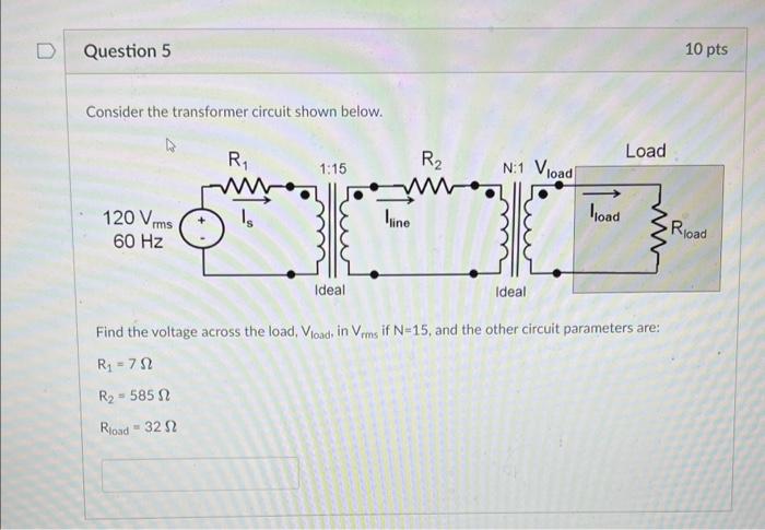 Solved Consider the transformer circuit shown below. Find | Chegg.com