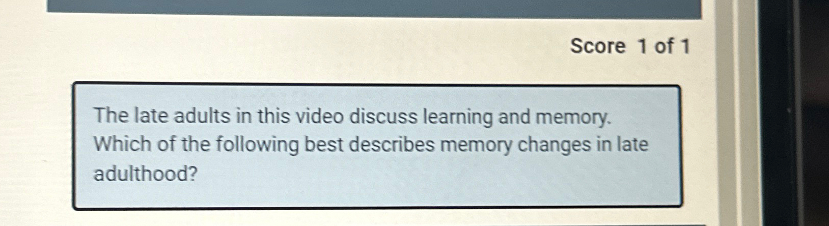 Solved Score 1 ﻿of 1The late adults in this video discuss | Chegg.com