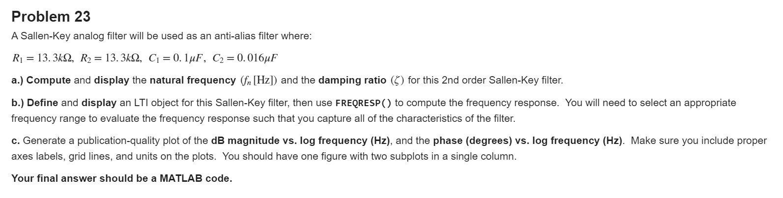 Solved Problem 23A Sallen-Key analog filter will be used as | Chegg.com