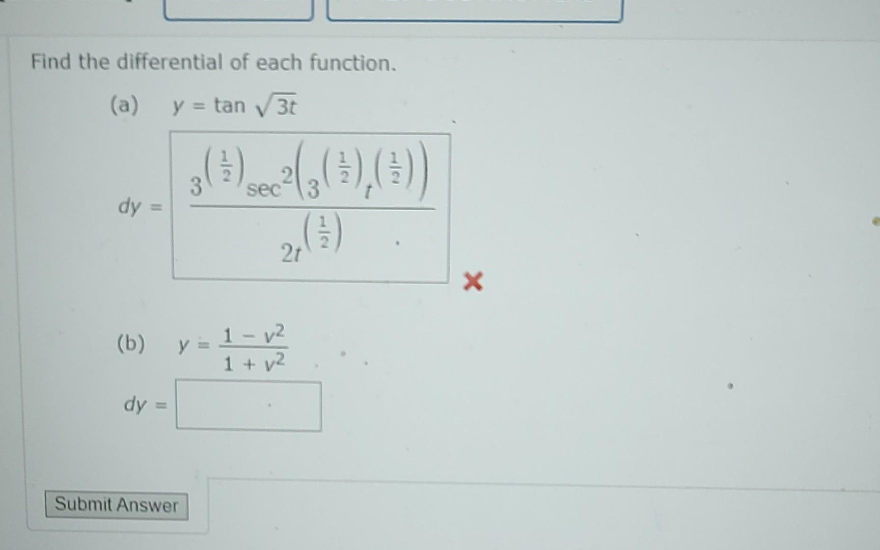 Solved Find the differential of each function. (a) y=tan3t | Chegg.com