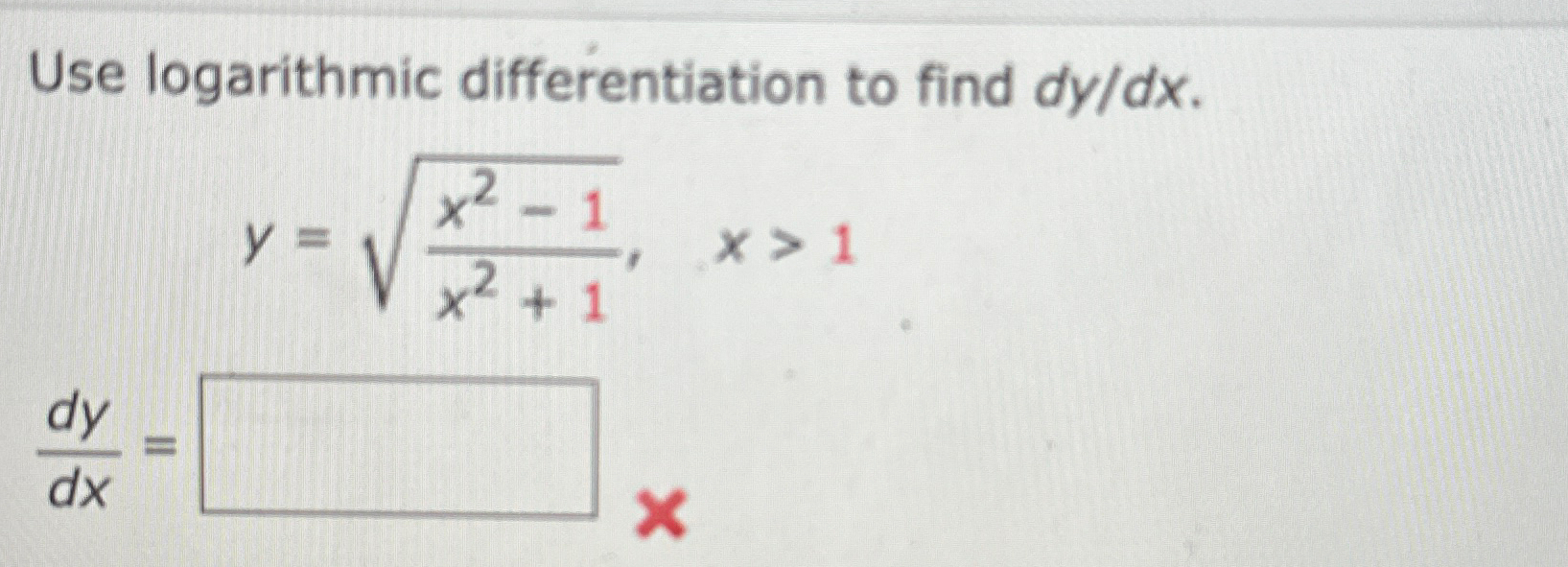 Solved Use logarithmic differentiation to find | Chegg.com