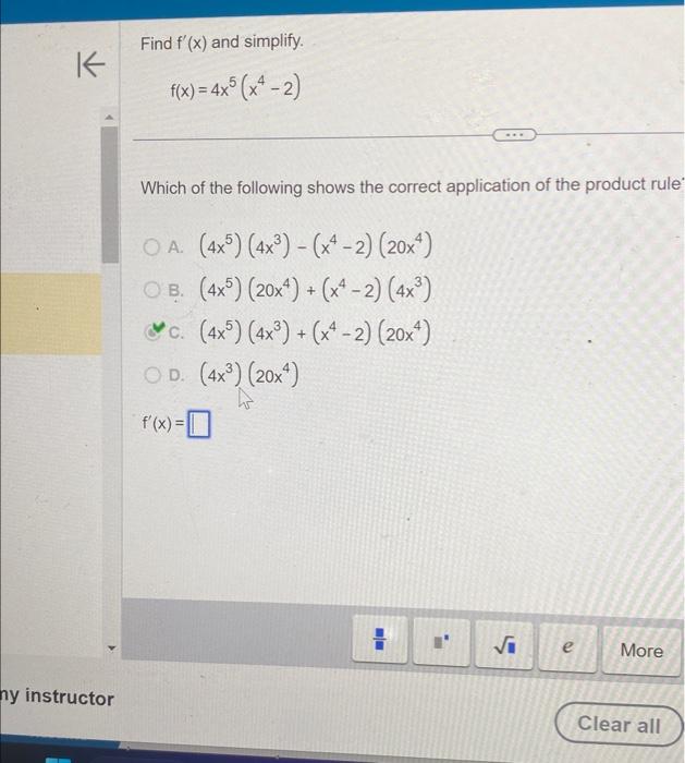 Solved Find F′ X And Simplify F X 4x5 X4−2 Which Of The