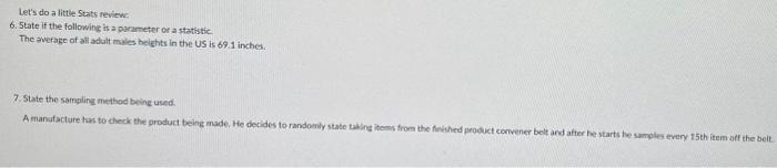 Solved Let's do a little Stats review: 6. 5tate if the | Chegg.com