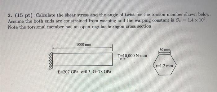 Solved 2. (15 pt) :Calculate the shear stress and the angle | Chegg.com
