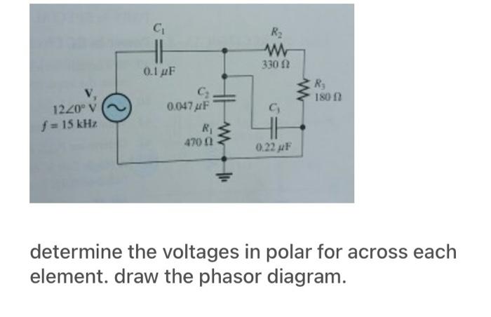 Solved determine the voltages in polar for across each | Chegg.com