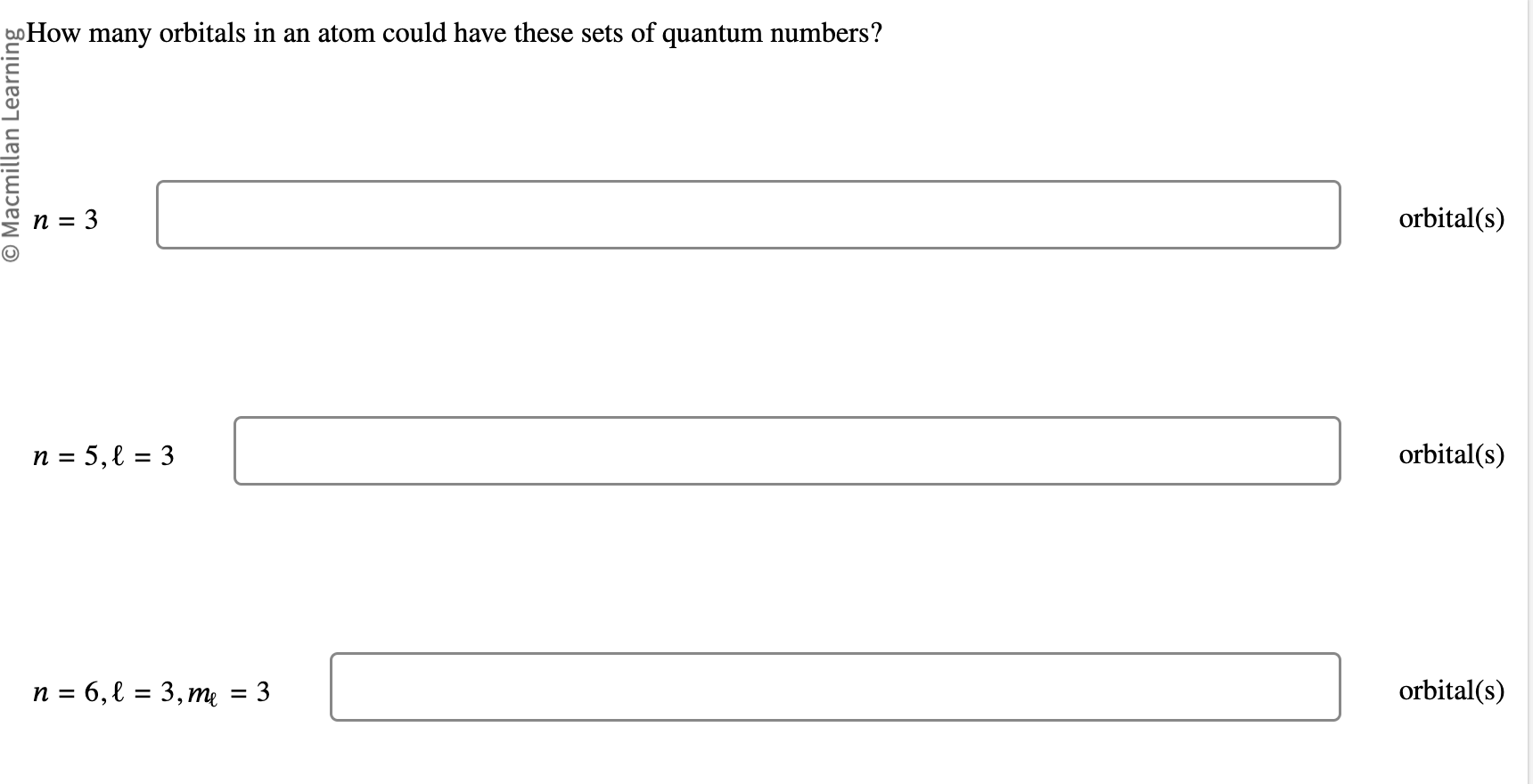 Solved How many orbitals in an ﻿atom could have these sets | Chegg.com