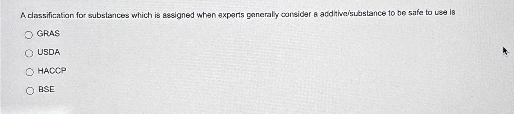 Solved A classification for substances which is assigned | Chegg.com