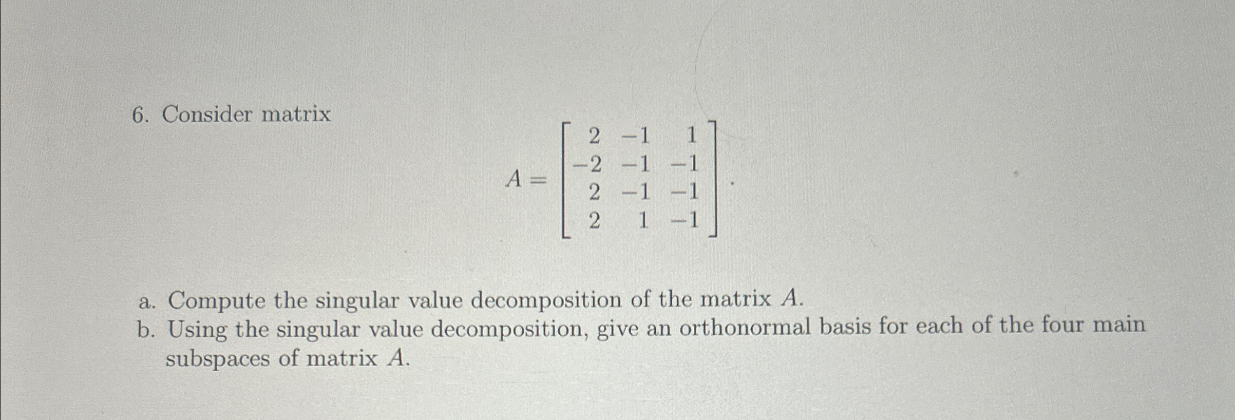 Consider matrixA=[2-11-2-1-12-1-121-1]a. ﻿Compute the | Chegg.com