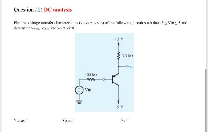 Solved Use q2N3904 for npn transistor and q2n3906 pnp BJT | Chegg.com