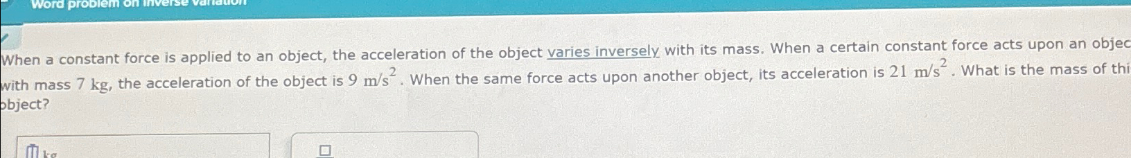 Solved When a constant force is applied to an object, the | Chegg.com