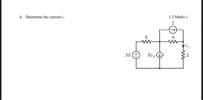 Solved 4. Determine the current iI ( 2 Marks) | Chegg.com