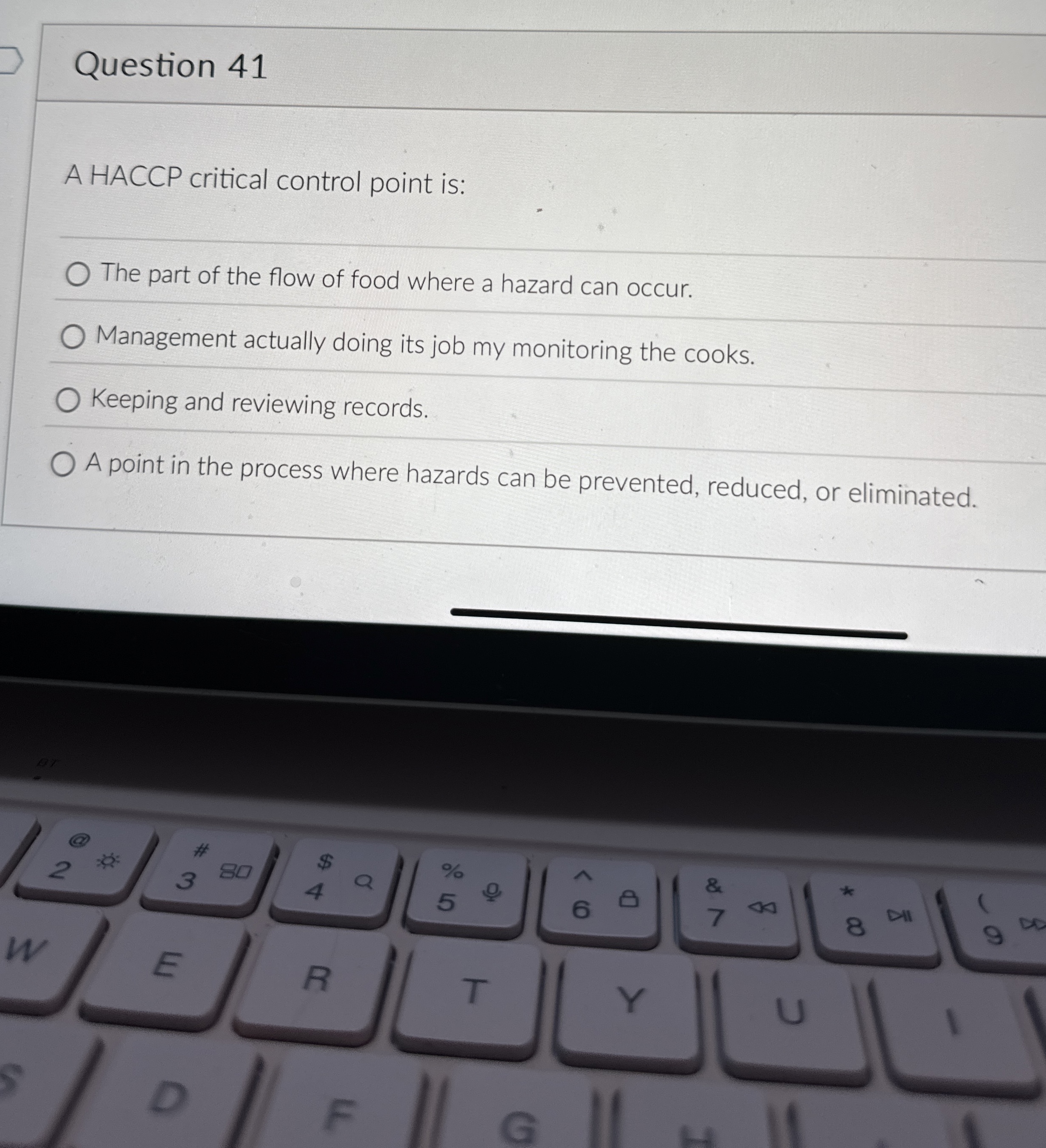 Solved Question 41A HACCP critical control point is:The part | Chegg.com