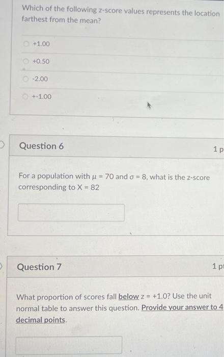 Solved Which of the following z-score values represents the | Chegg.com