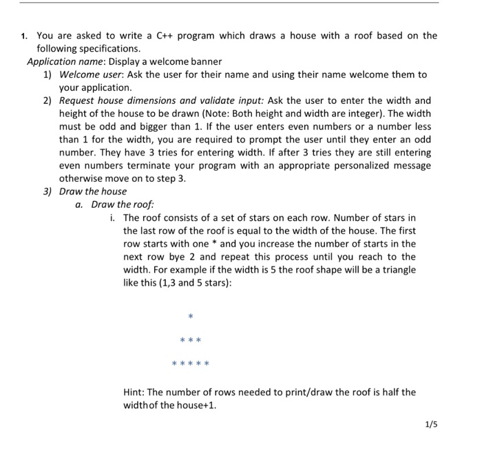 (Solved) : 1 Asked Write C Program Draws House Roof Based Following ... (Solved) : 1 Asked Write C Program Draws House Roof Based Following ...