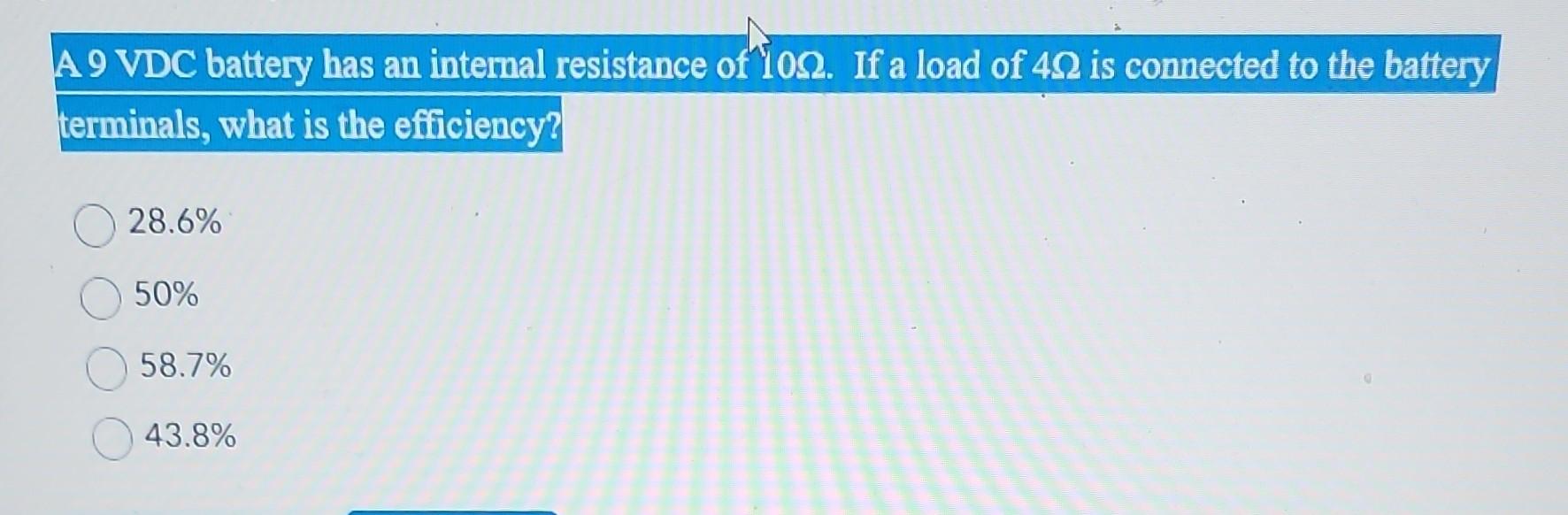 Solved A 9 VDC battery has an internal resistance of 10Ω. If | Chegg.com