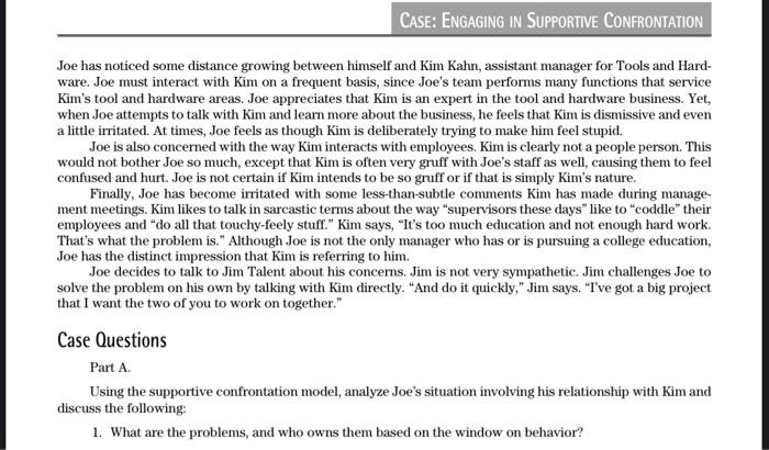 Solved CASE: ENGAGING IN SUPPORTIVE CONFRONTATION Joe has | Chegg.com