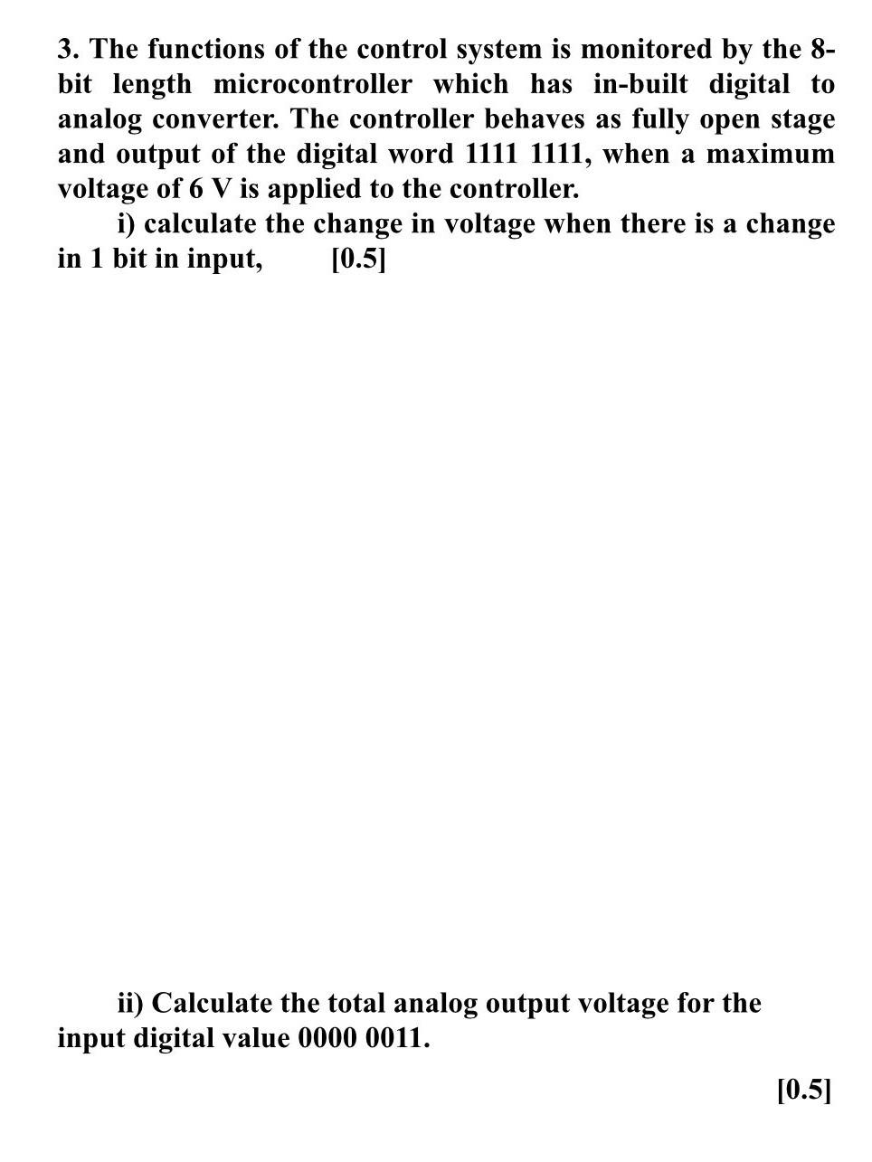 Solved 3. The functions of the control system is monitored | Chegg.com