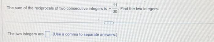 Solved The sum of the reciprocals of two consecutive | Chegg.com