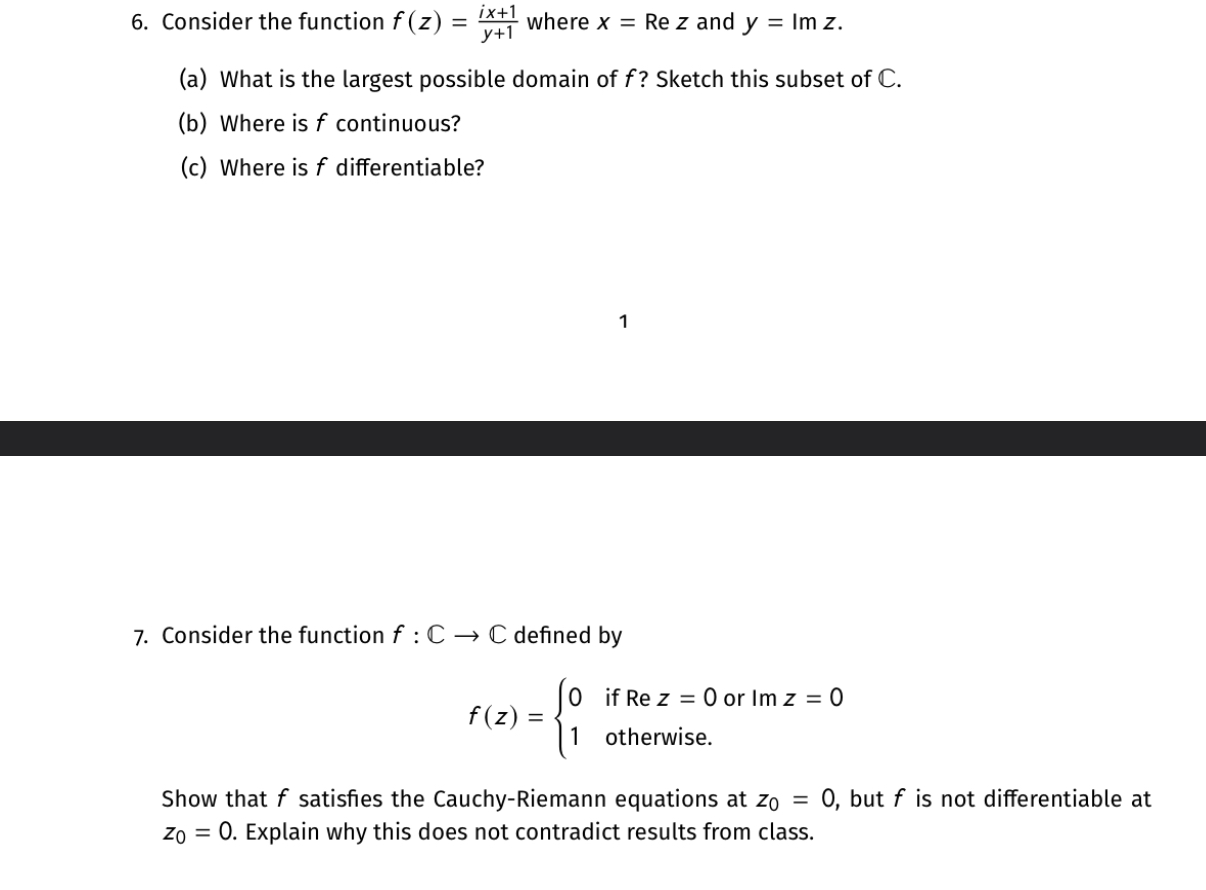 Solved Consider the function f(z)=ix+1y+1 ﻿where x=Rez and | Chegg.com