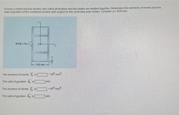 Solved To form a reinforced box section, two rolled W | Chegg.com