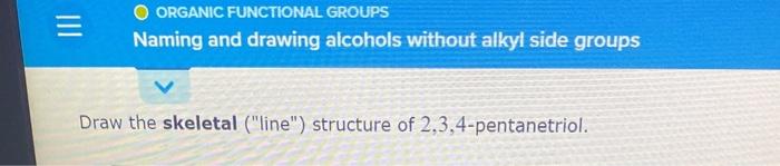Solved Draw the skeletal ("line") structure of | Chegg.com