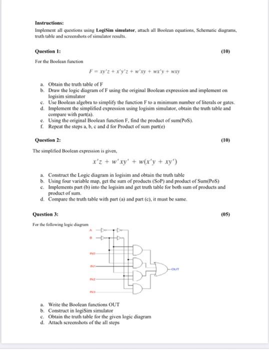 Solved Instructions: Implement all questions using Logisim | Chegg.com