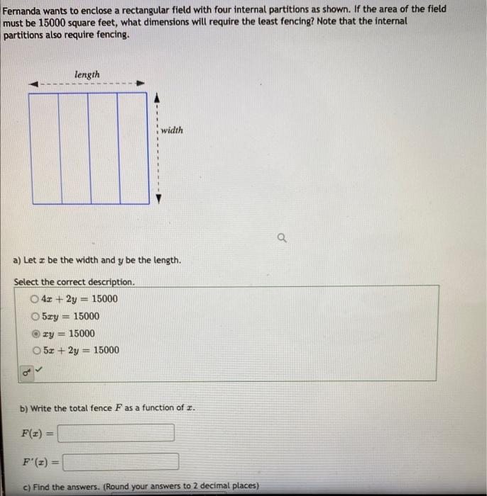 Solved Fernanda wants to enclose a rectangular field with | Chegg.com