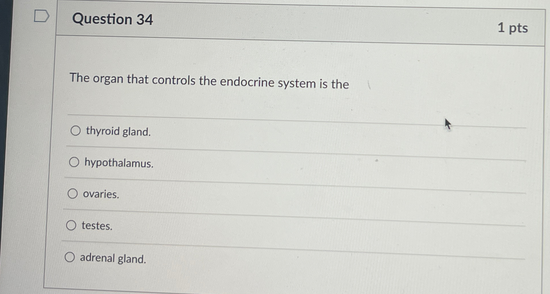 Solved Question 341ptsThe organ that controls the endocrine | Chegg.com