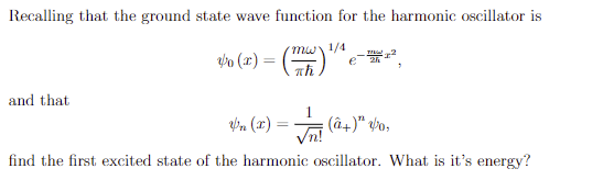 Solved Recalling that the ground state wave function for the | Chegg.com