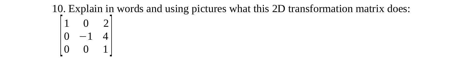 Solved Explain in words and using pictures what this 2D | Chegg.com