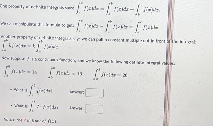 Solved One property of definite integrals says: We can | Chegg.com