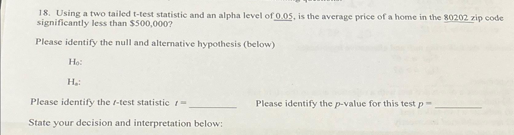 Solved Using a two tailed t-test statistic and an alpha | Chegg.com