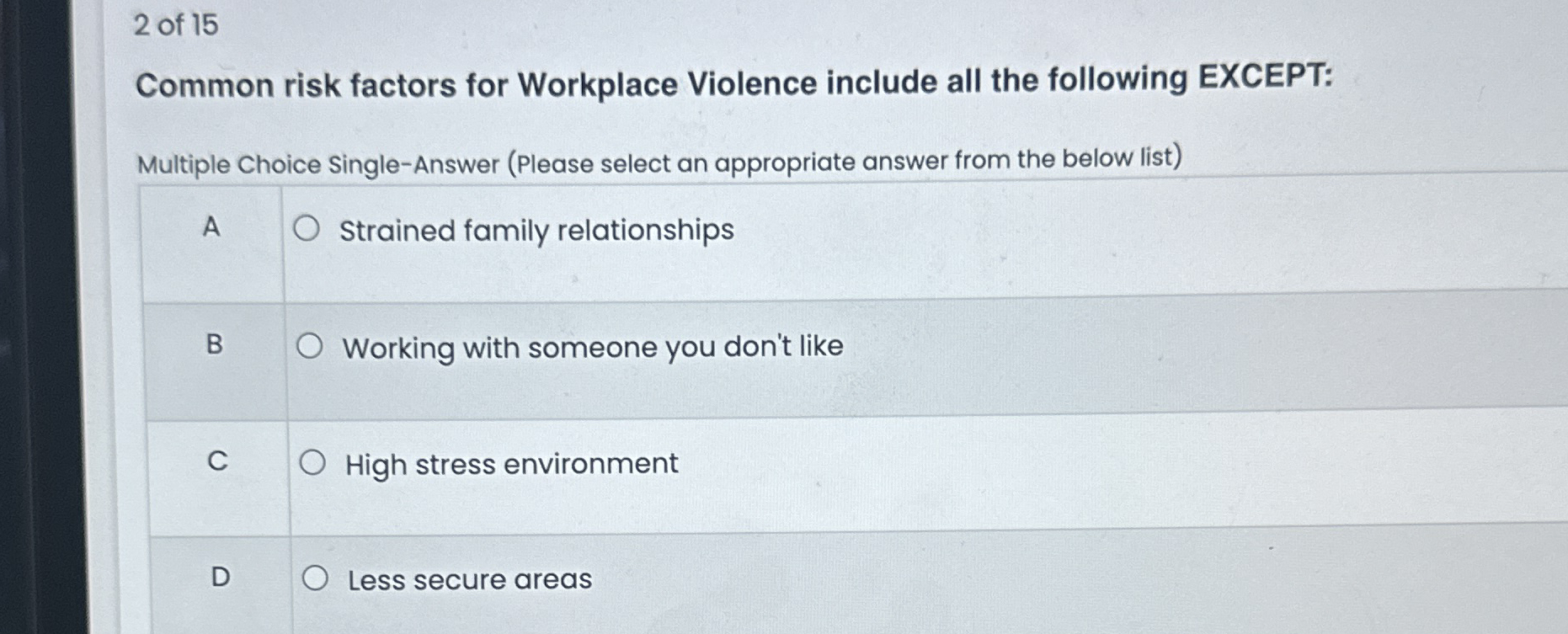 Solved 2 ﻿of 15Common risk factors for Workplace Violence | Chegg.com
