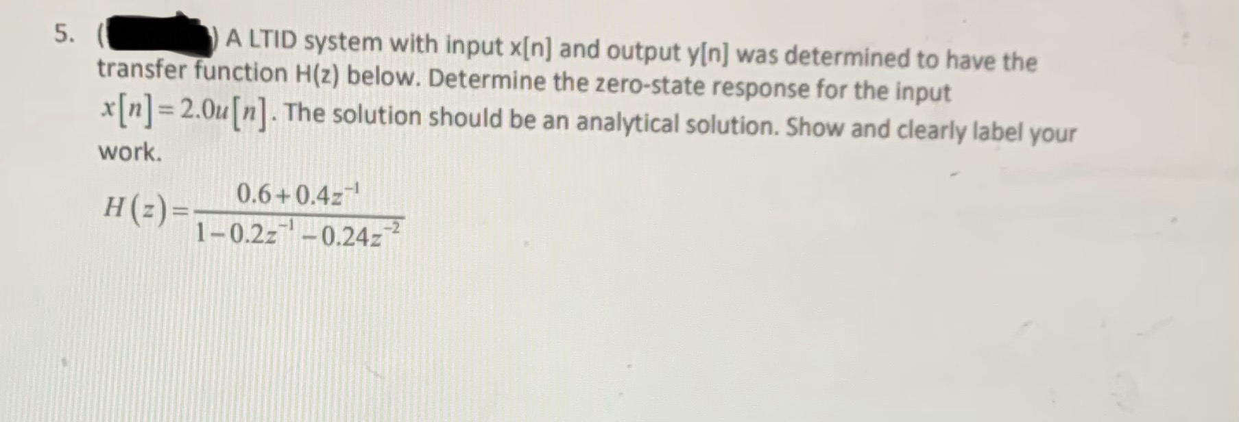 Solved A LTID system with input x[n] ﻿and output y[n] ﻿was | Chegg.com
