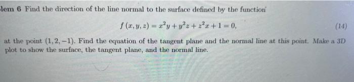 Solved em 6 Find the direction of the line normal to the | Chegg.com