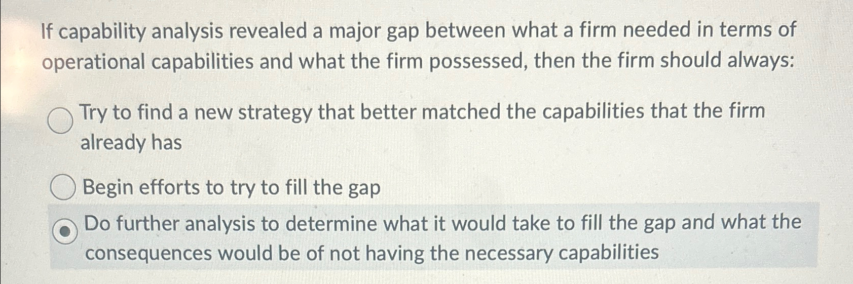 Solved If capability analysis revealed a major gap between | Chegg.com